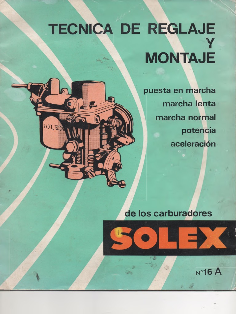 Tecnica de Reglaje y Montaje de Los Carburadores Solex | PDF | Carburador | Máquinas