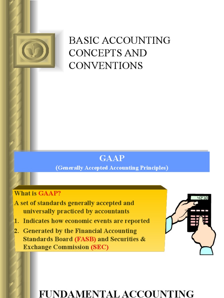 Basic Accounting Concepts and Conventions | PDF | Generally Accepted ...
