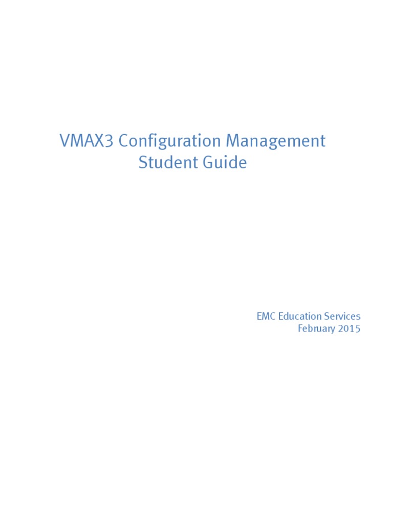 VMAX3 Configuration Management Student Guide | PDF | Provisioning ...
