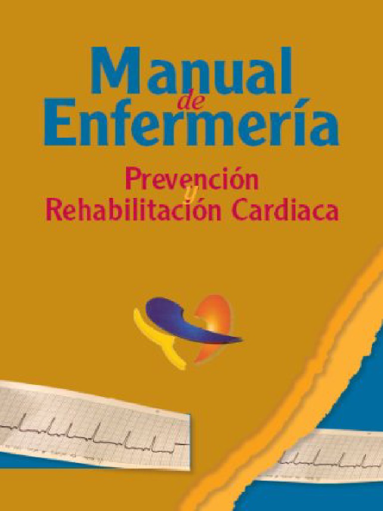 Manual de Enfermeria Prevencion y Rehabilitacion Cardiaca 2010 PDF | Descargar gratis PDF ...