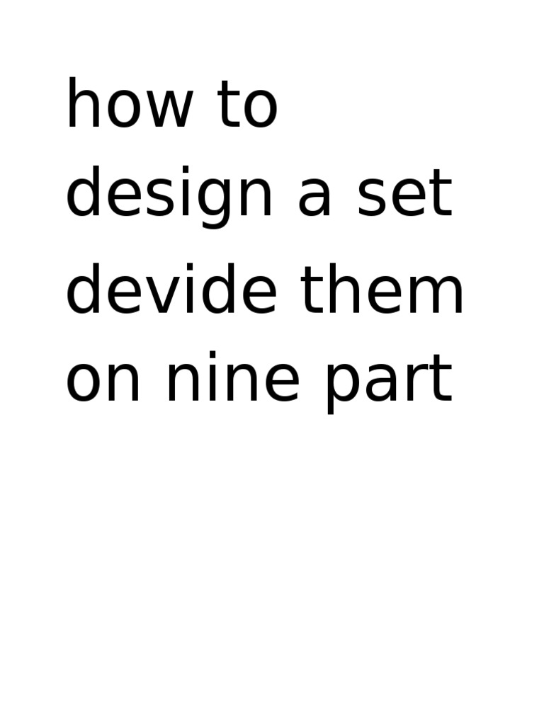 How To Design A Set Devide Them On Nine Part | PDF