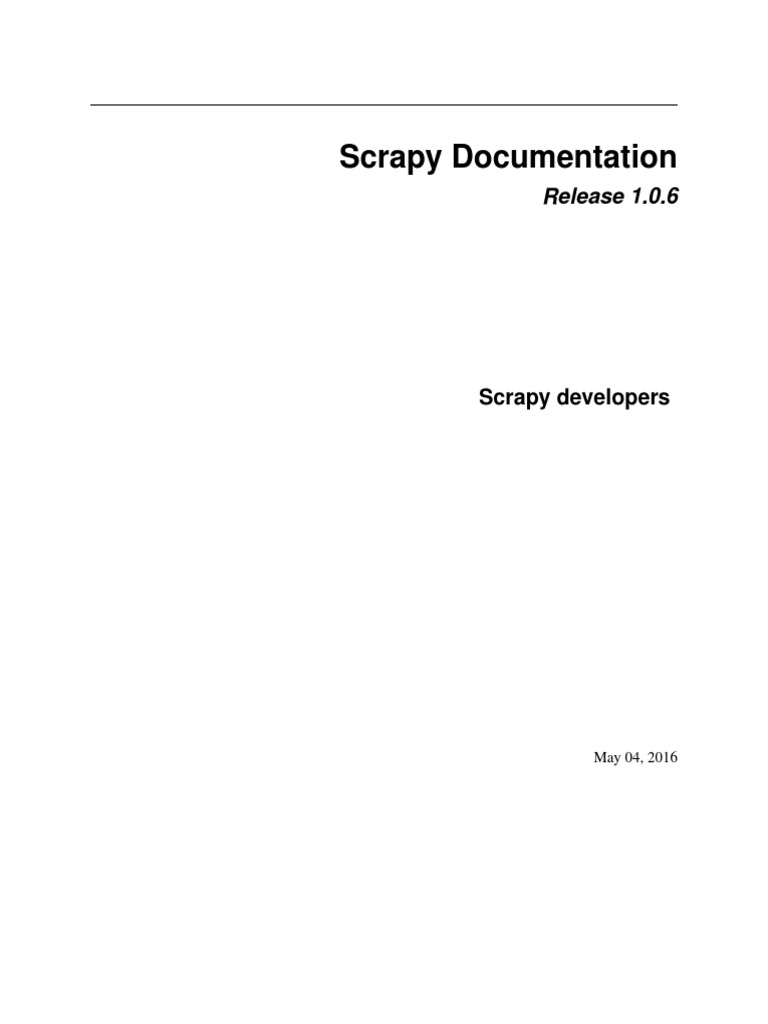 Scrapy Documentation Overview | PDF | X Path | Command Line Interface
