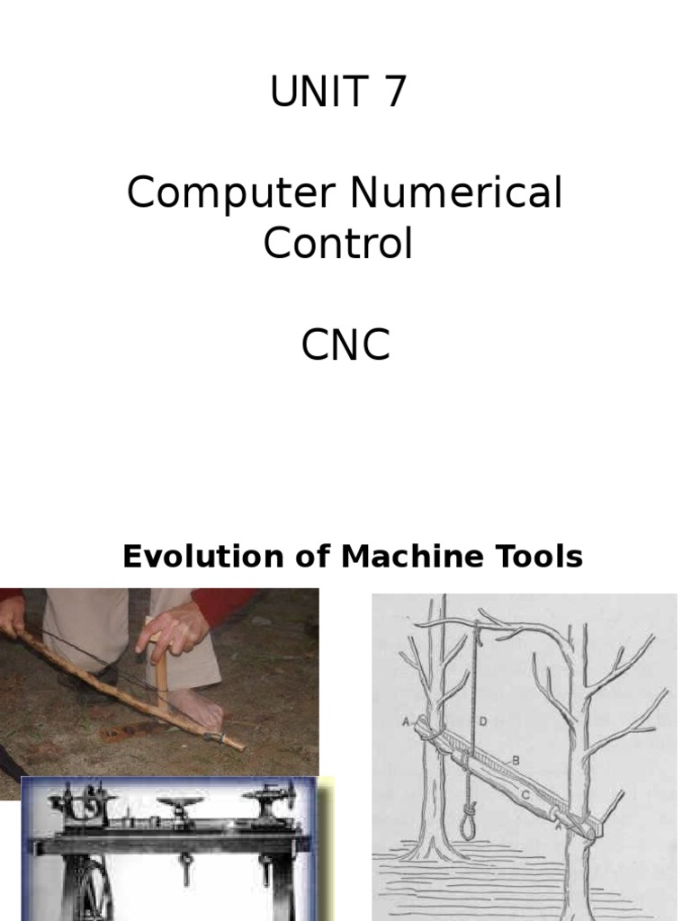 Unit 7 - CNC - Lecture 1 | PDF | Numerical Control | Machines