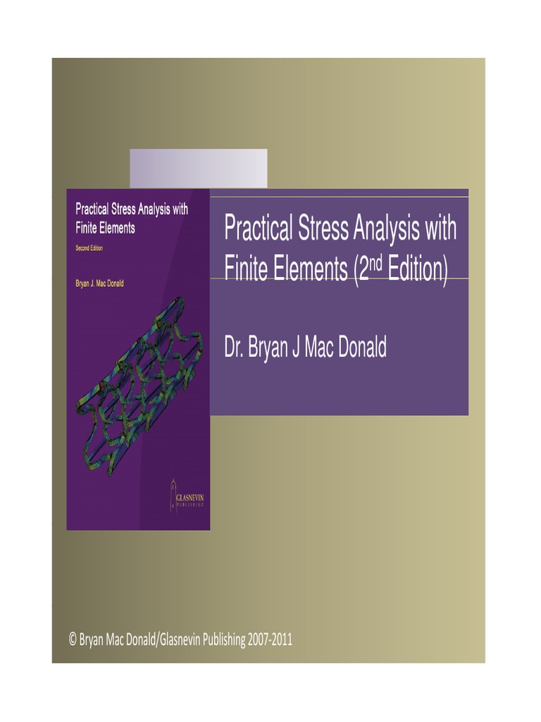 Practical Stress Analysis With Finite Elements (2 Edition) Finite ...