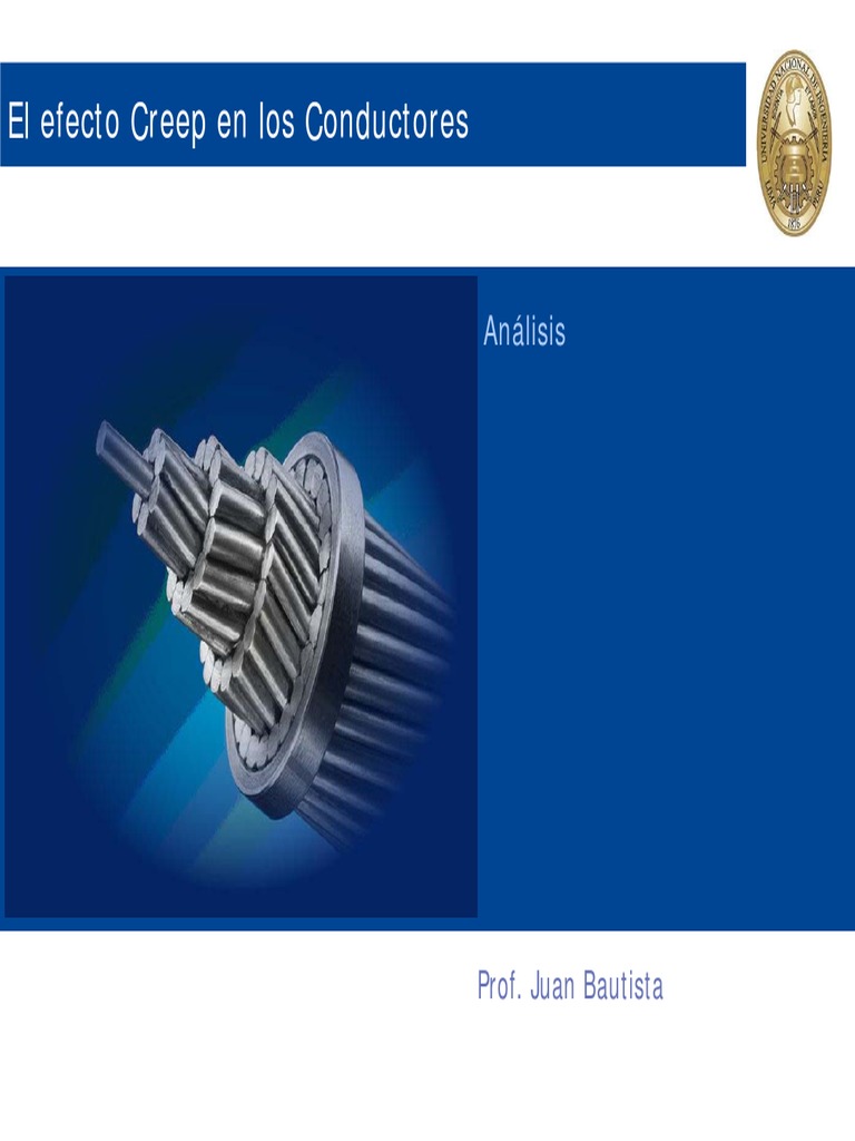 Efecto Creep y Conductores | PDF | Fluencia (deformación) | Conductor ...