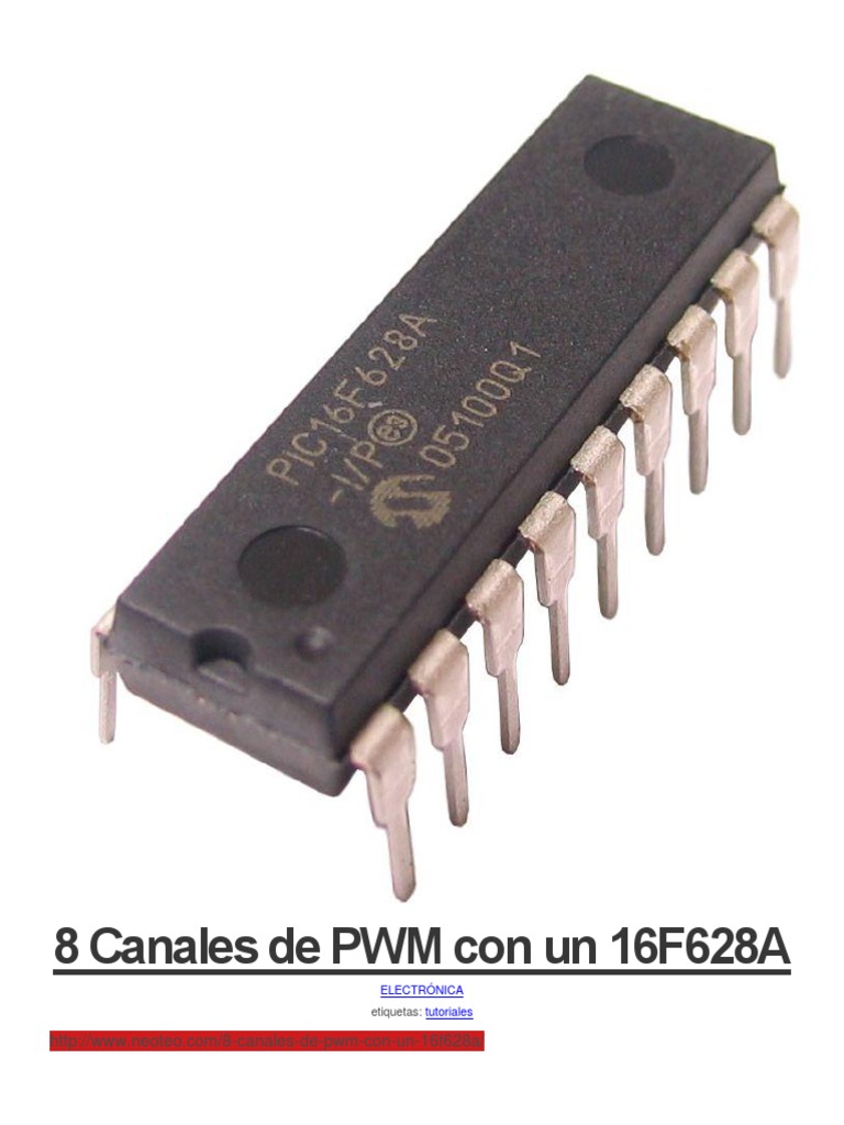8 Canales de PWM Con Un 16F628A | PDF | Microcontrolador | Diodo emisor de luz