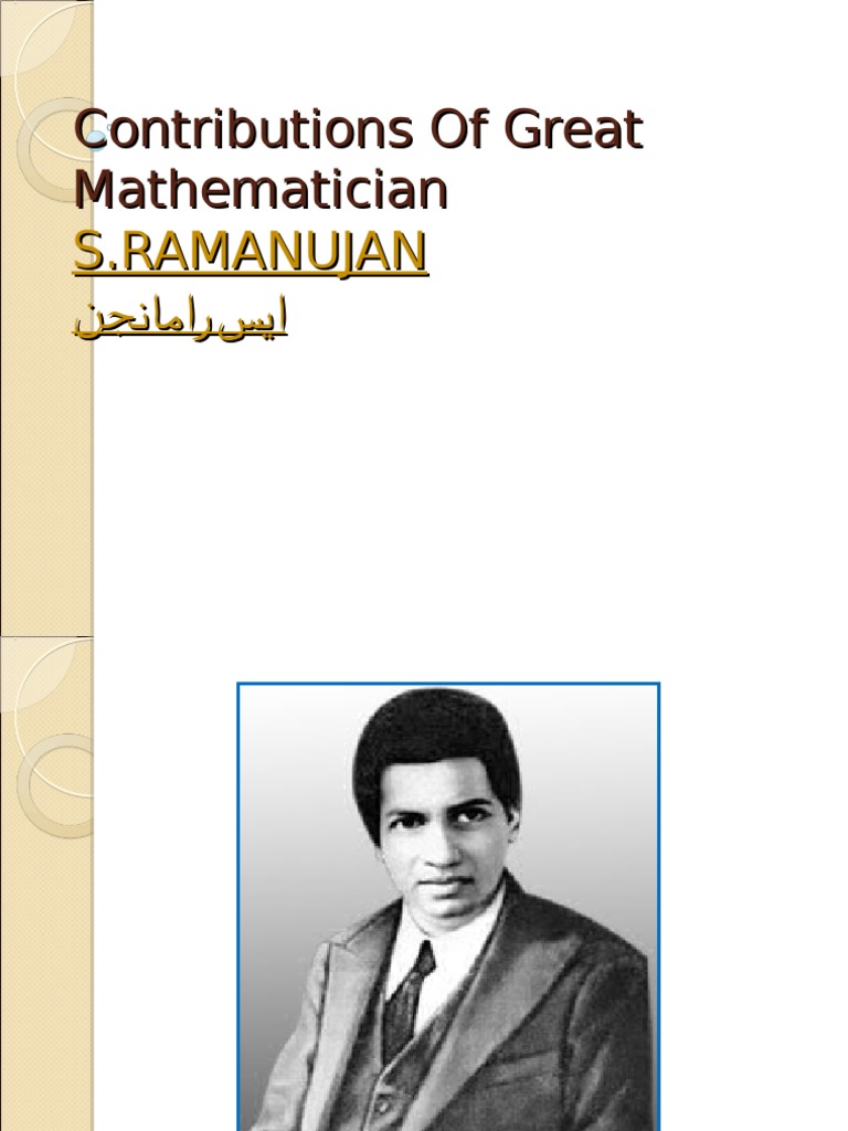 Contribution of Great Mathematician S.ramanujan in Mathematics | PDF ...