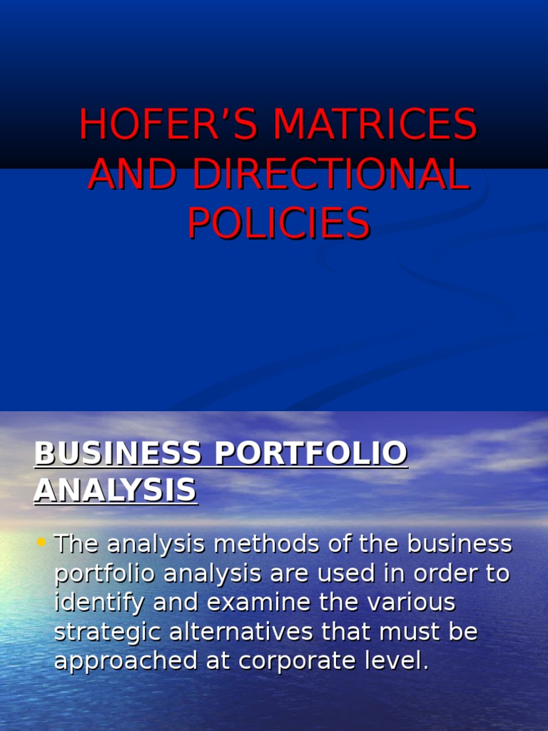 Hofer's Matrices and Directional Policies | PDF | Investing | Matrix ...