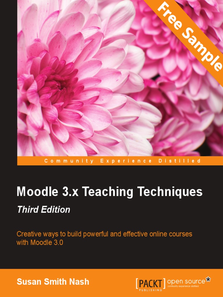 Moodle 3.x Teaching Techniques - Third Edition - Sample Chapter | PDF | Educational Technology ...