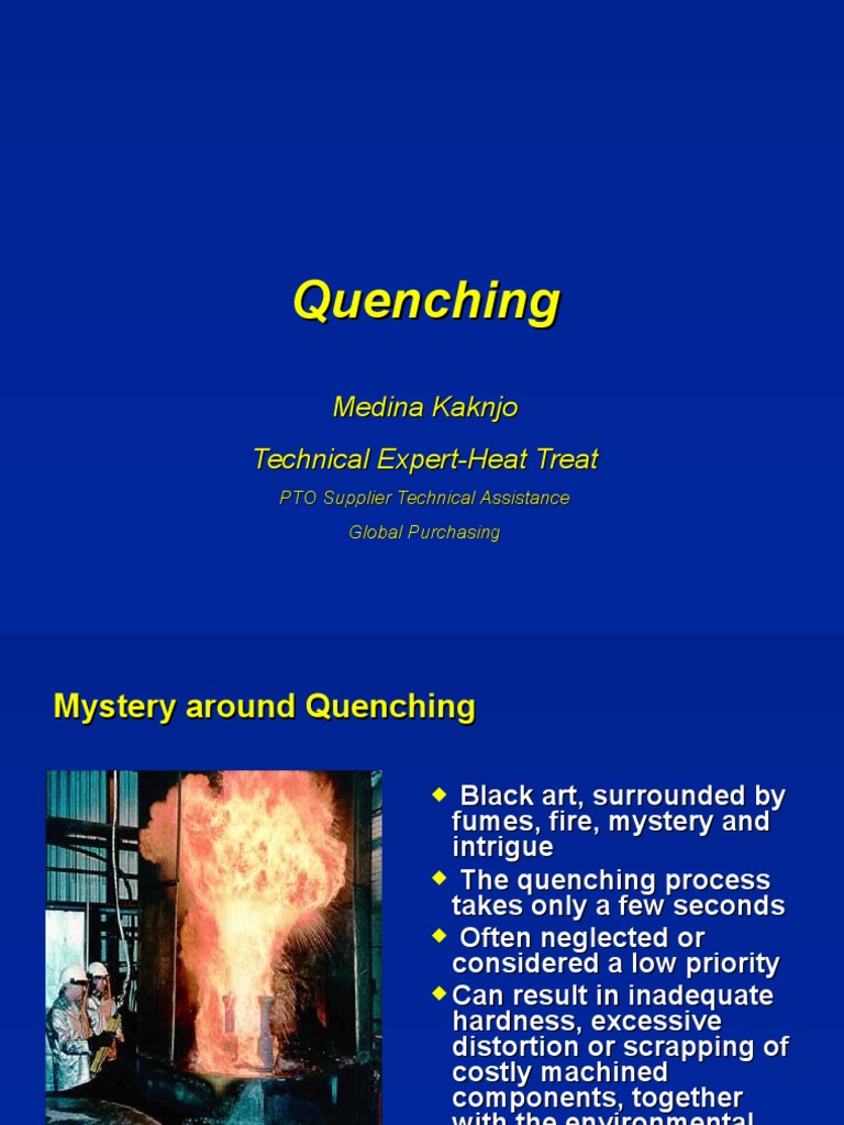 Quenching.ppt | Heat Treating | Metals
