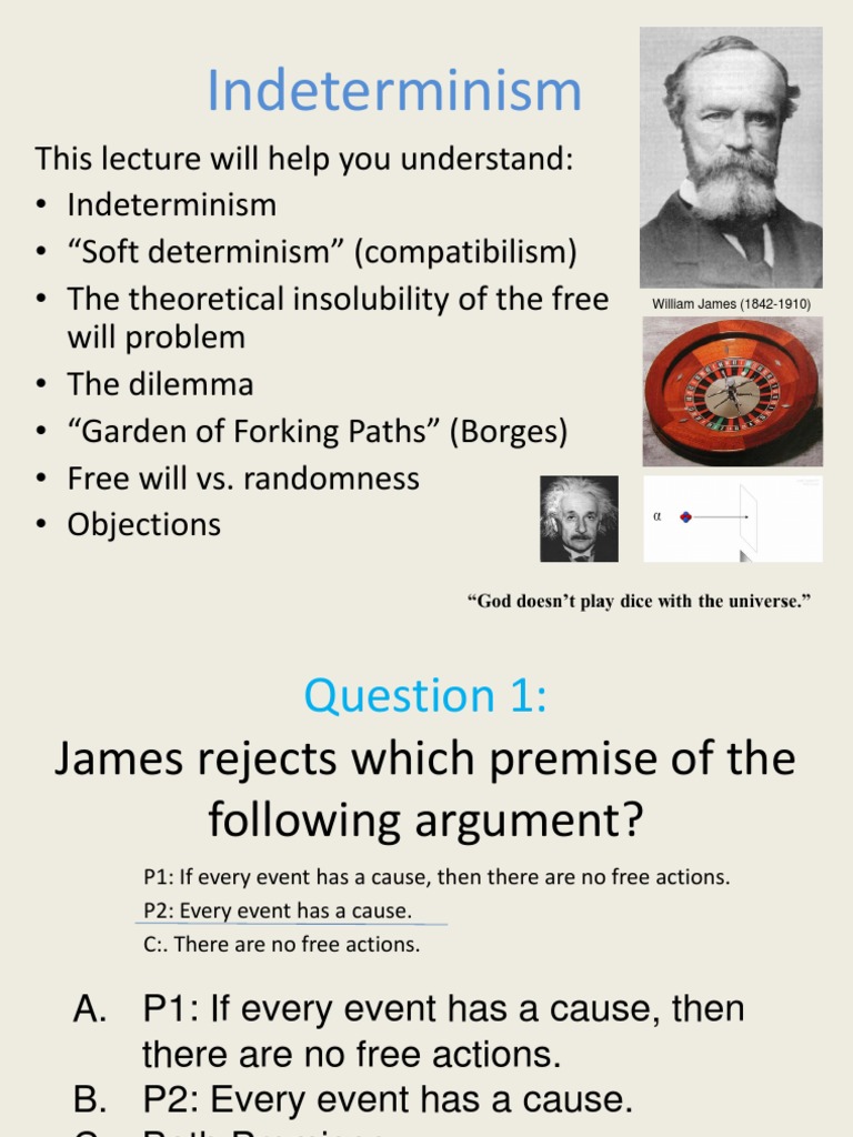 Indeterminism: James's Perspective | PDF | Indeterminism | Free Will