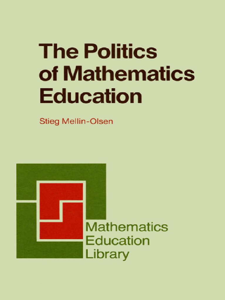 Mellin - The Politics of Mathematics Education | PDF | Curriculum ...