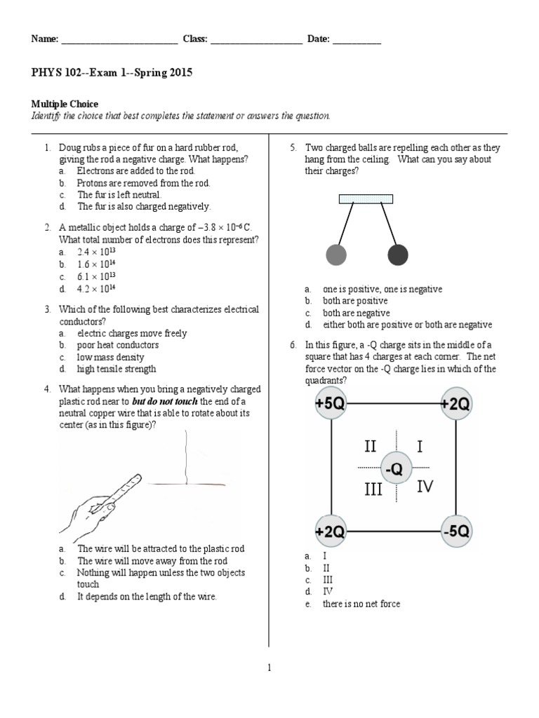 PHYS 102 - Exam 1 - Spring 2015: Identify The Choice That Best ...