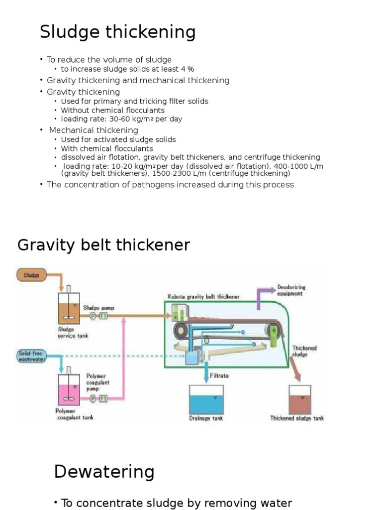 Sludge Thickening: - To Reduce The Volume of Sludge - Gravity ...