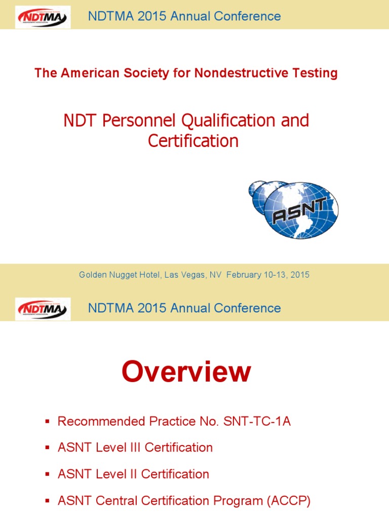 NDT Personnel Qualification and Certification: The American Society For ...
