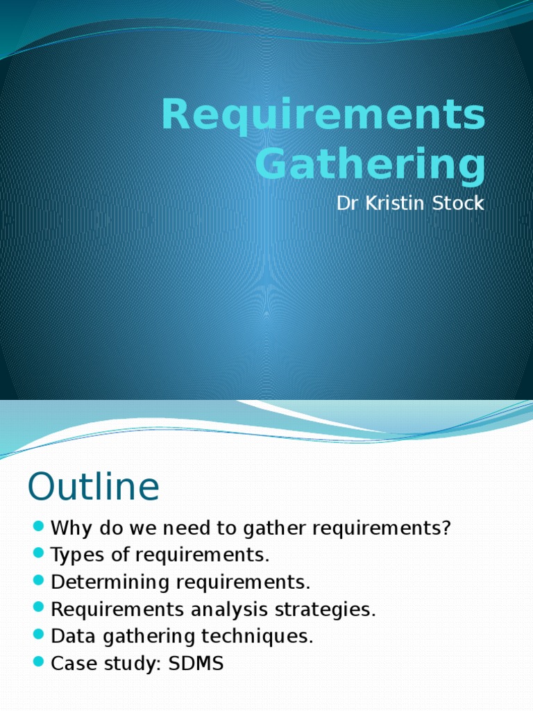 Requirements Gathering | PDF | Top Down And Bottom Up Design | Business ...