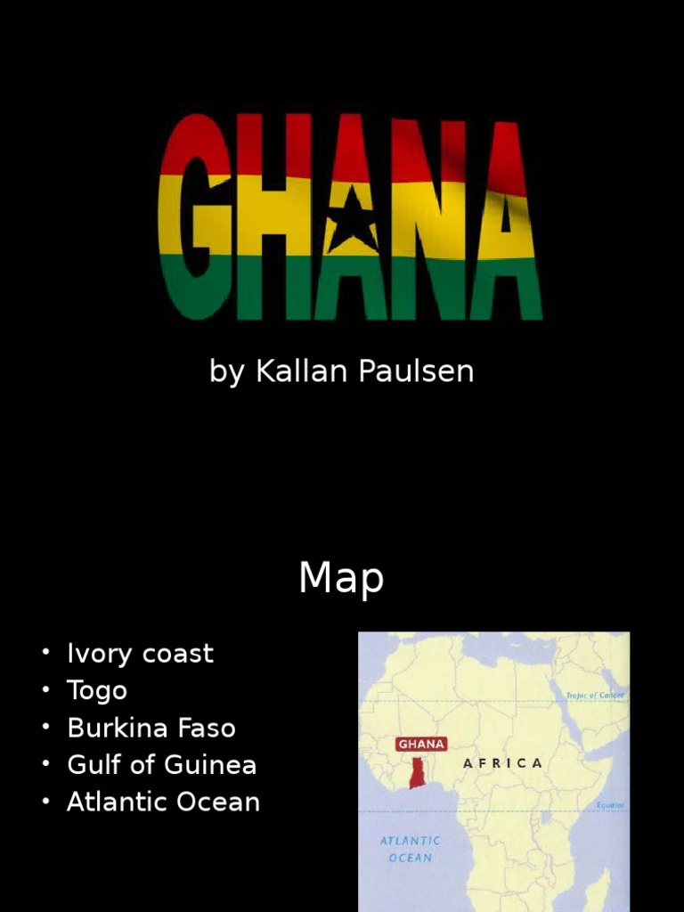 Ghana: Geography, Culture, and Facts | PDF | Social Science | Travel