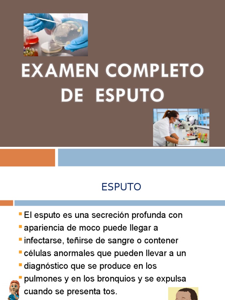 Examen de Esputo | PDF | Tos | Enfermedades y trastornos