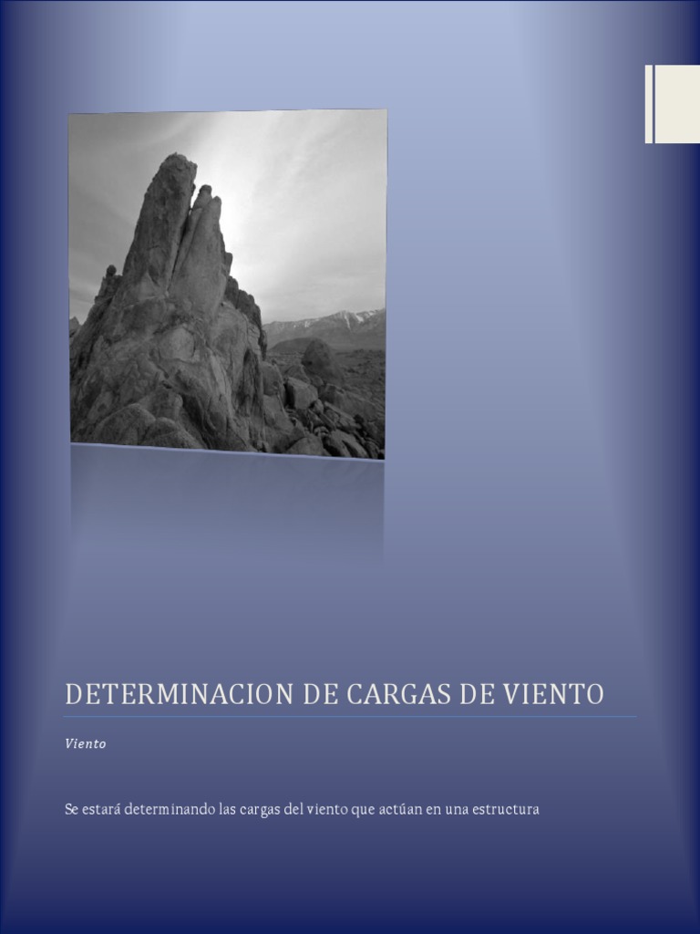 Determinación cargas viento estructuras | PDF | Velocidad del viento | Barlovento y sotavento