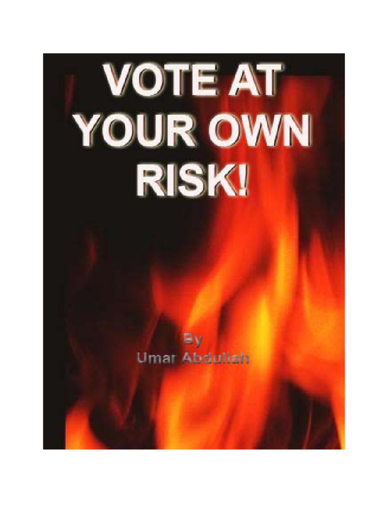 Vote at Your Own Risk! | PDF | Hadith | Caliphate
