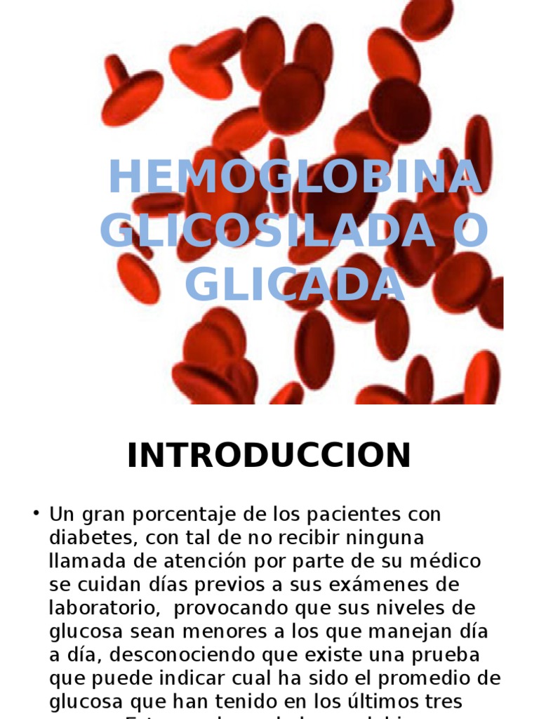 Presentacion Hemoglobina Glicosilada o Glicada | PDF