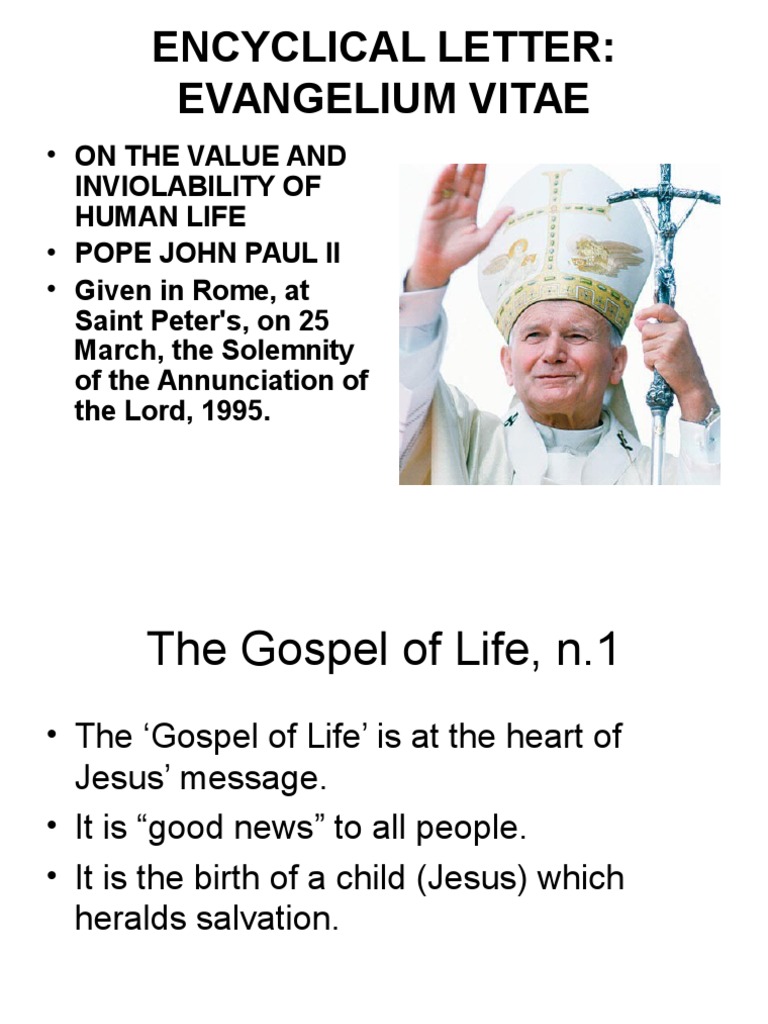 Pope John Paul II on Human Life Value | PDF | Free Will | The Gospel