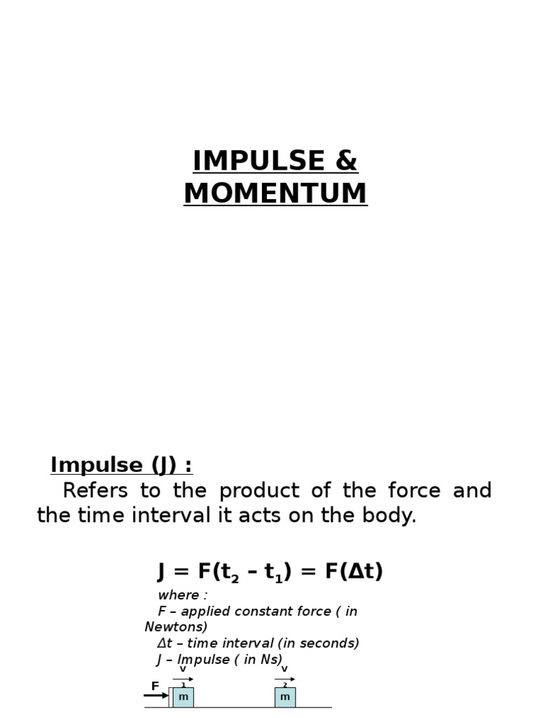 Understanding Impulse and Momentum | PDF | Collision | Momentum