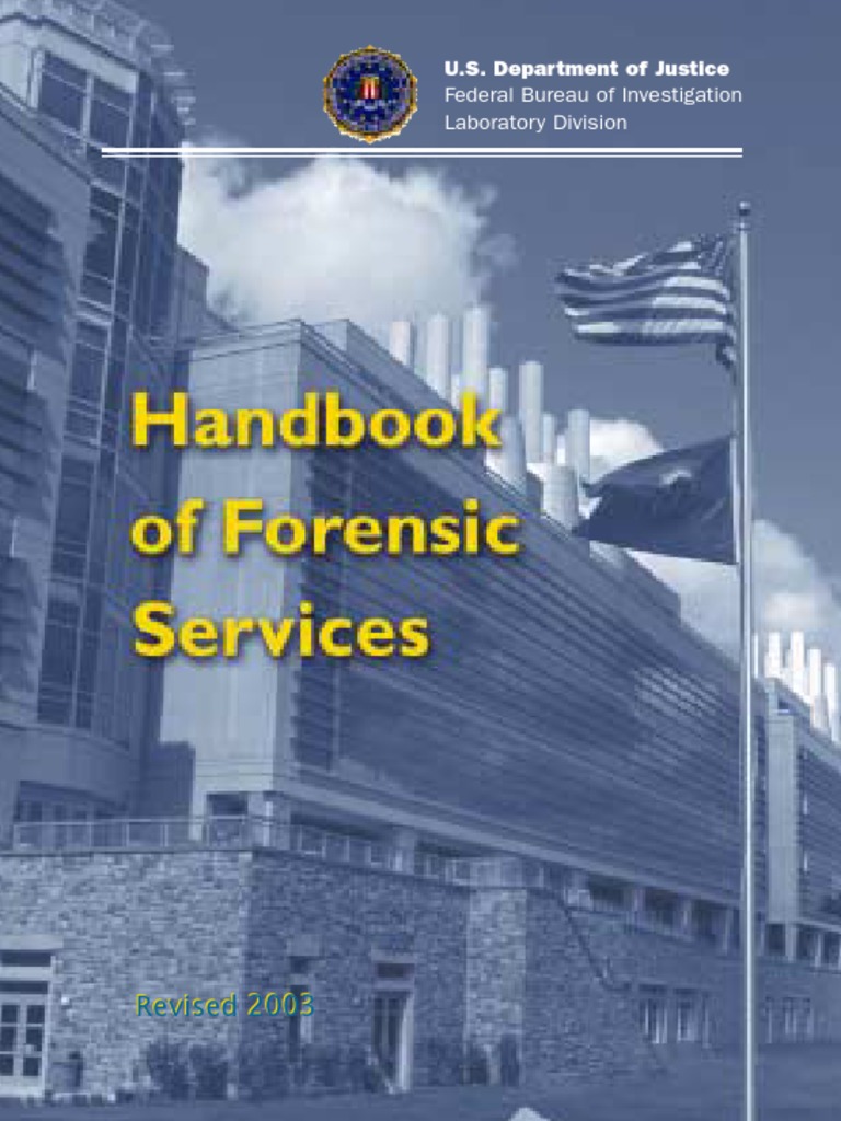 FBI Forensic Services Handbook 2003 | PDF | Federal Bureau Of ...