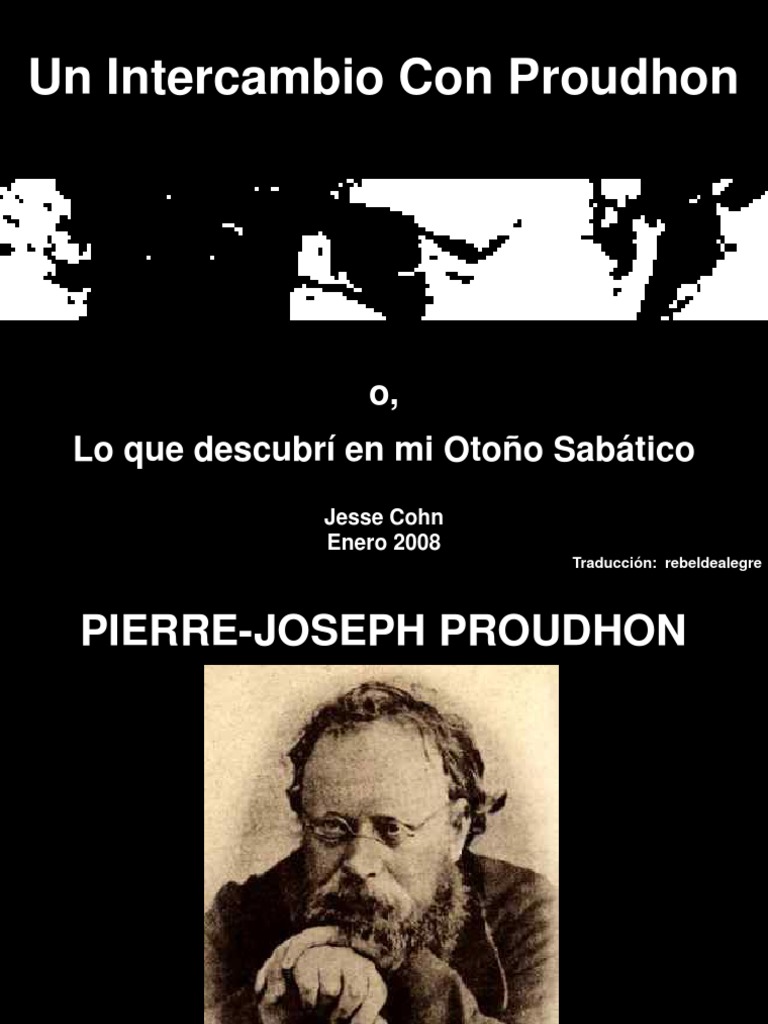 "Intercambio Con Proudhon", Presentación de Jesse Cohn | PDF | Dignidad ...