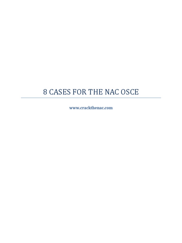 NAC OSCE Exam: 8 Practice Cases Guide | PDF | Sexually Transmitted ...
