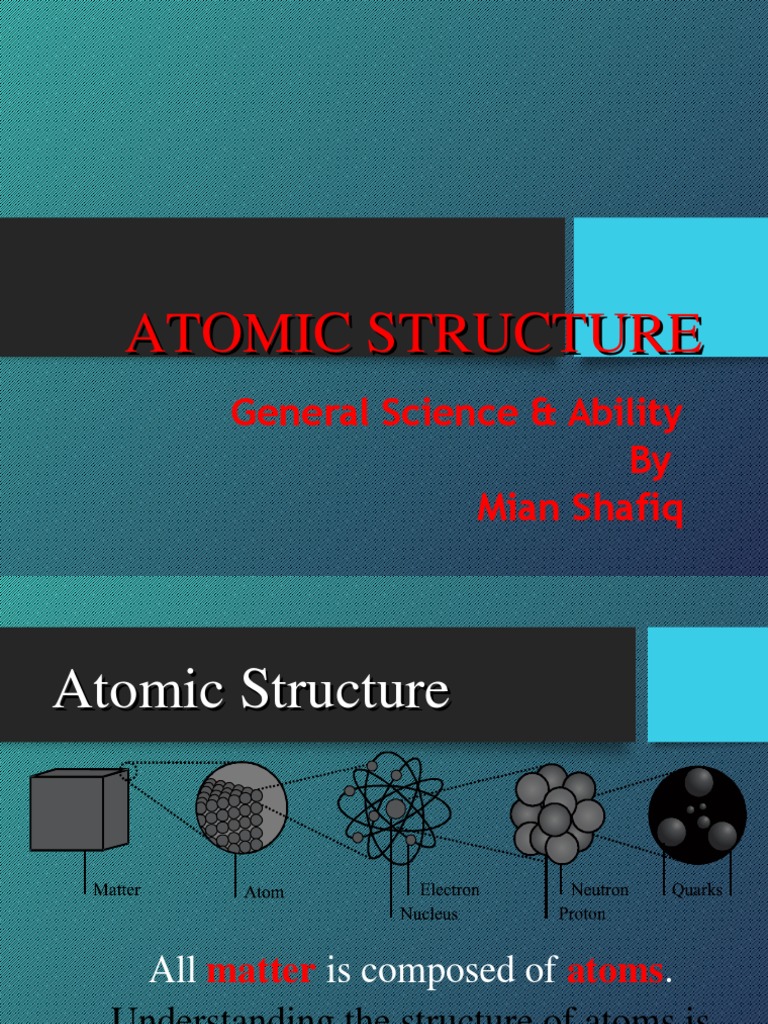 Atomic Structure | PDF | Atoms | Atomic Nucleus