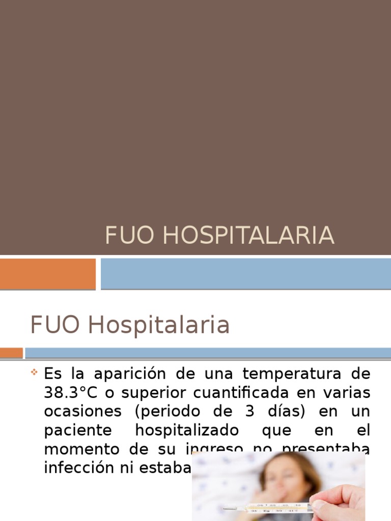 FUO Hospitalaria, FUO Neutropénica, FUO Vih y Tratamiento. | PDF ...