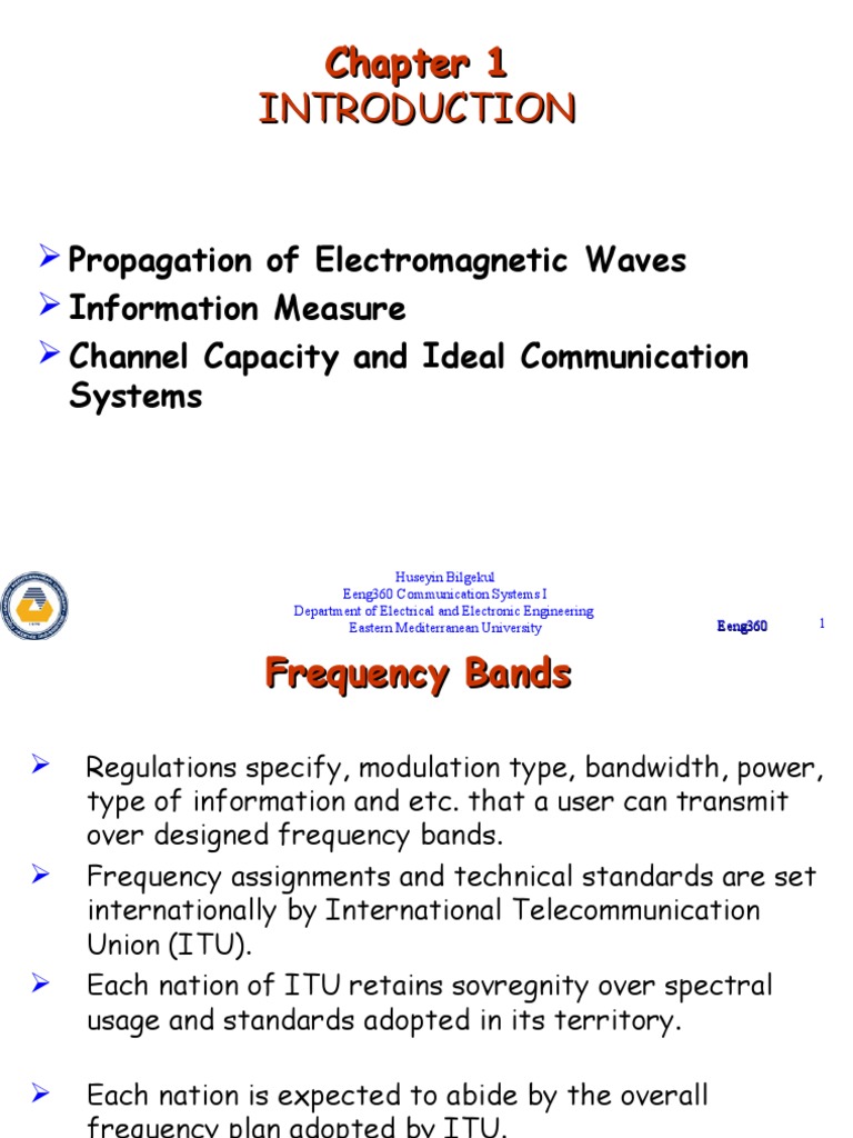 Propagation of Electromagnetic Waves Information Measure Channel Capacity and Ideal ...