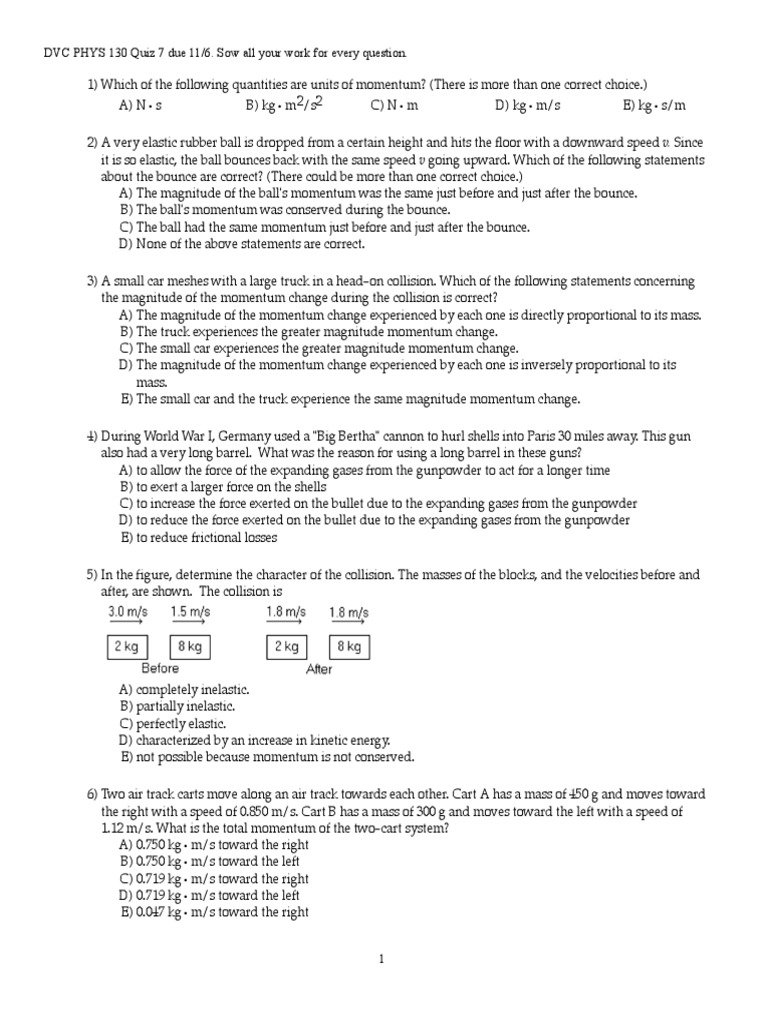 Physics PHYS 130 Quiz Practice Questions | PDF | Momentum | Collision