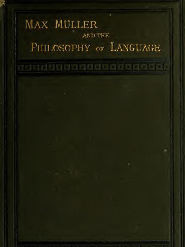 Max Müller and The Philosophy of Language (1879) | PDF | Reason ...
