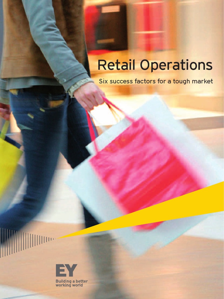 EY Retail Operations - Six Success Factors For A Tough Market | PDF ...