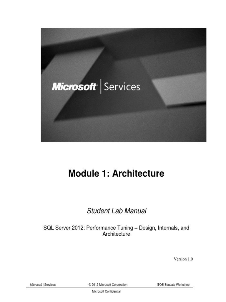 SQL 2012 Performance Tuning Module 1 Architecture Student Lab Document | PDF | Microsoft Sql ...