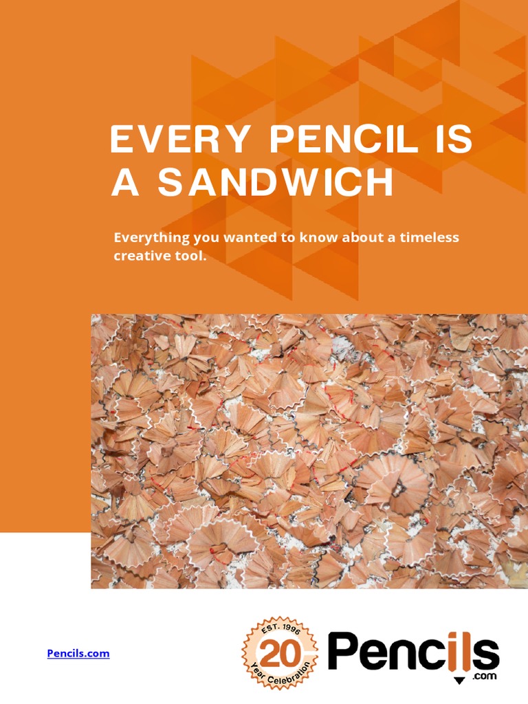 Every Pencil Is A Sandwich | PDF | Pencil | Graphite