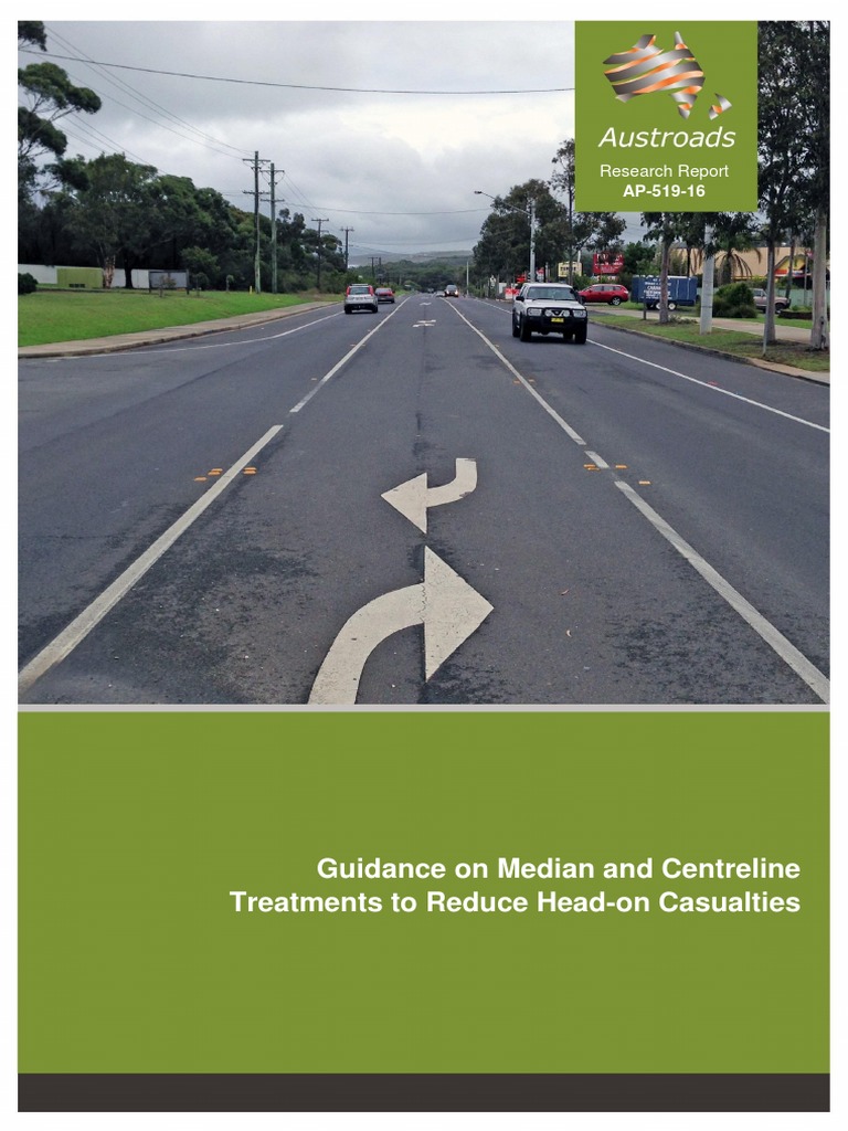 AP-R519-16 Guidance On Median and Centreline Treatments To Reduce Head ...