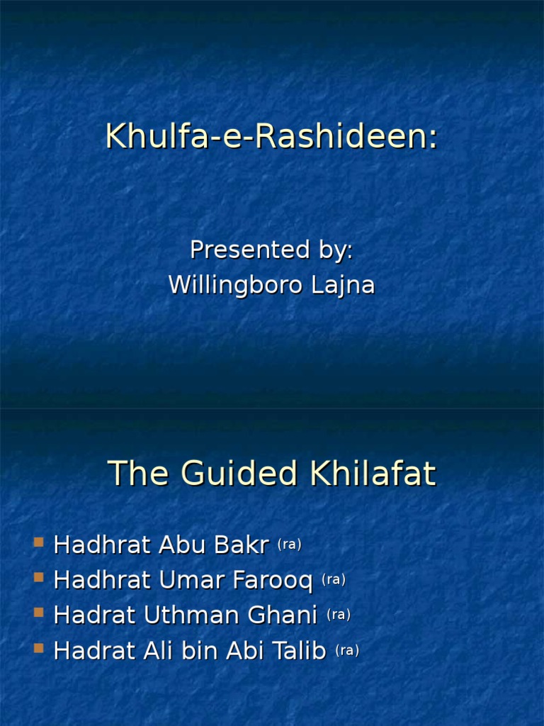Mid North East Region-Khulafa-e-Rashideen_WBLajna_080208 (1).ppt ...