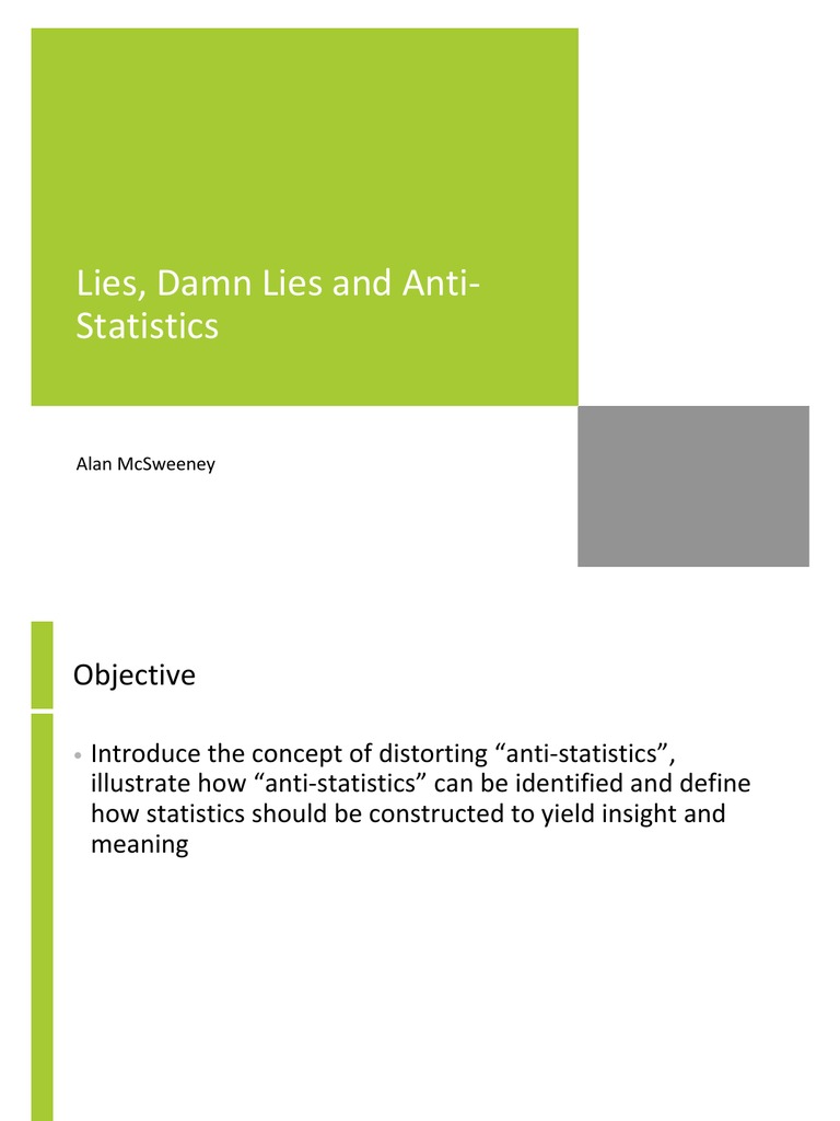 Lies, Damn Lies and Anti-Statistics | PDF | Causality | Median