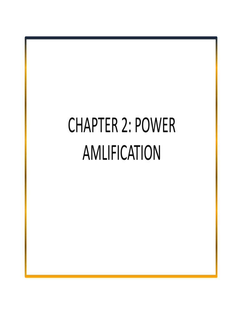 Chapter 2 Power Amplifier | PDF | Amplifier | Analog Circuits