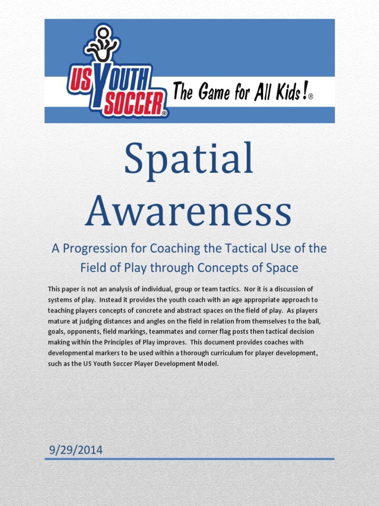 US Youth Soccer Player Development Model - Spatial Awareness | PDF ...