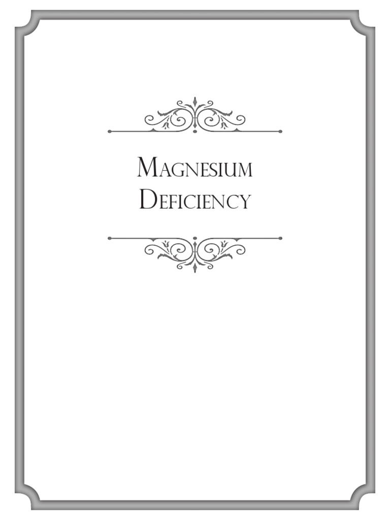Magnesium Deficiency | PDF | Nutrients | Inflammation