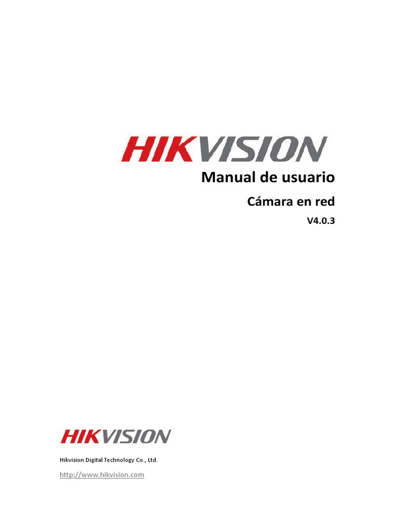 Manual Hikvision Network Camera User Manual V4-0!3!20121015 | Dirección ...