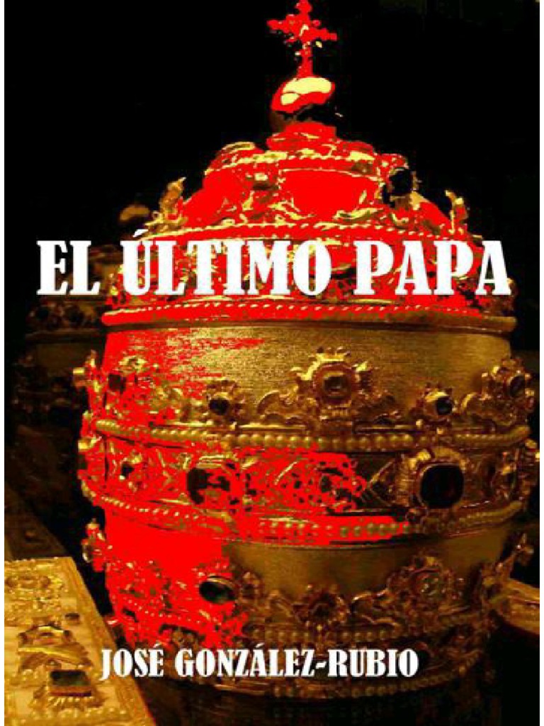 El Ultimo Papa - Jose Gonzalez-Rubio | PDF | Miguel Ángel | Papa