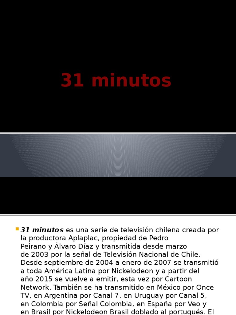 Serie Chilena: 31 Minutos | PDF | Programas de televisión | Entretenimiento