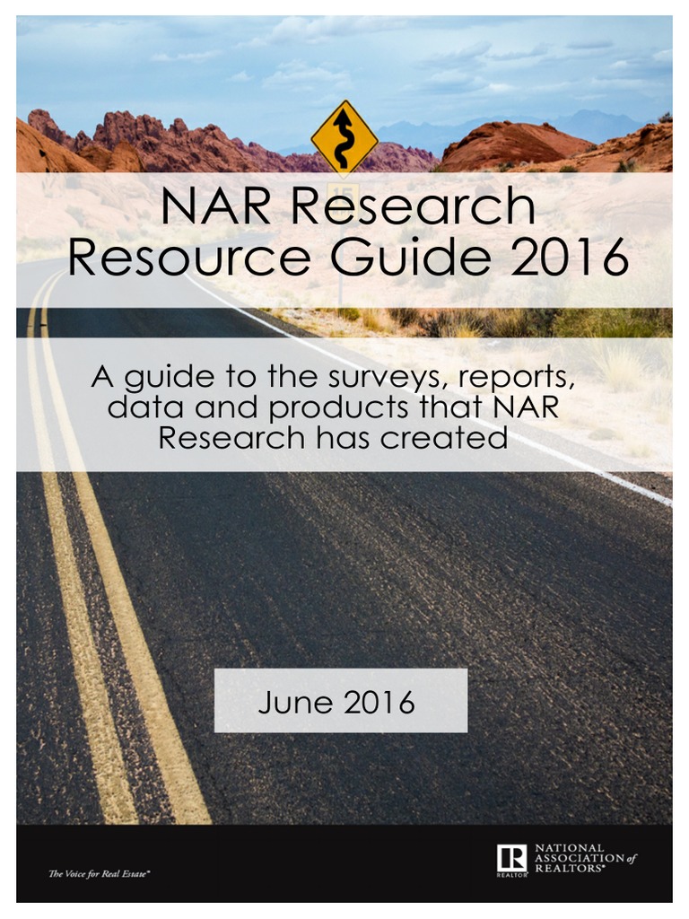 2016 NAR Research Resource Guide | PDF | Real Estate Economics | Sales