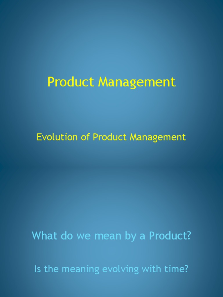 Evolution of Product Management | PDF | Brand Management | Brand