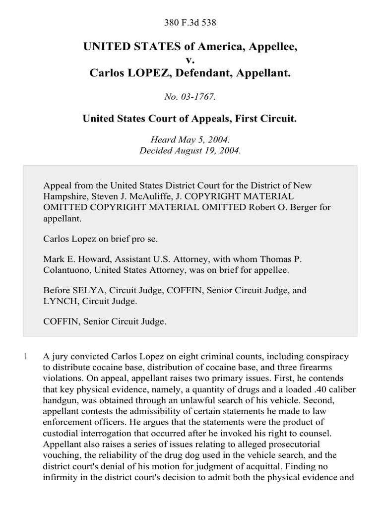 United States v. Lopez, 380 F.3d 538, 1st Cir. (2004) | Search And ...